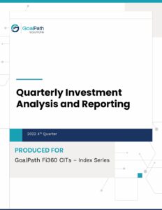 2022-Q4 GoalPath Fi360 CITs – Index|GoalPath Solutions
